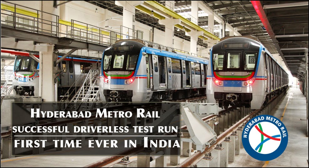 Hyderabad Metro Rail: Hyderabad Metro Rail’s successful driverless test ...