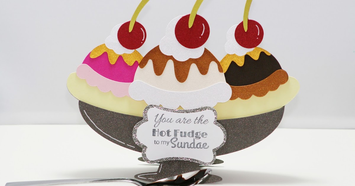 SVG Attic Blog: Hot Fudge to my Sundae