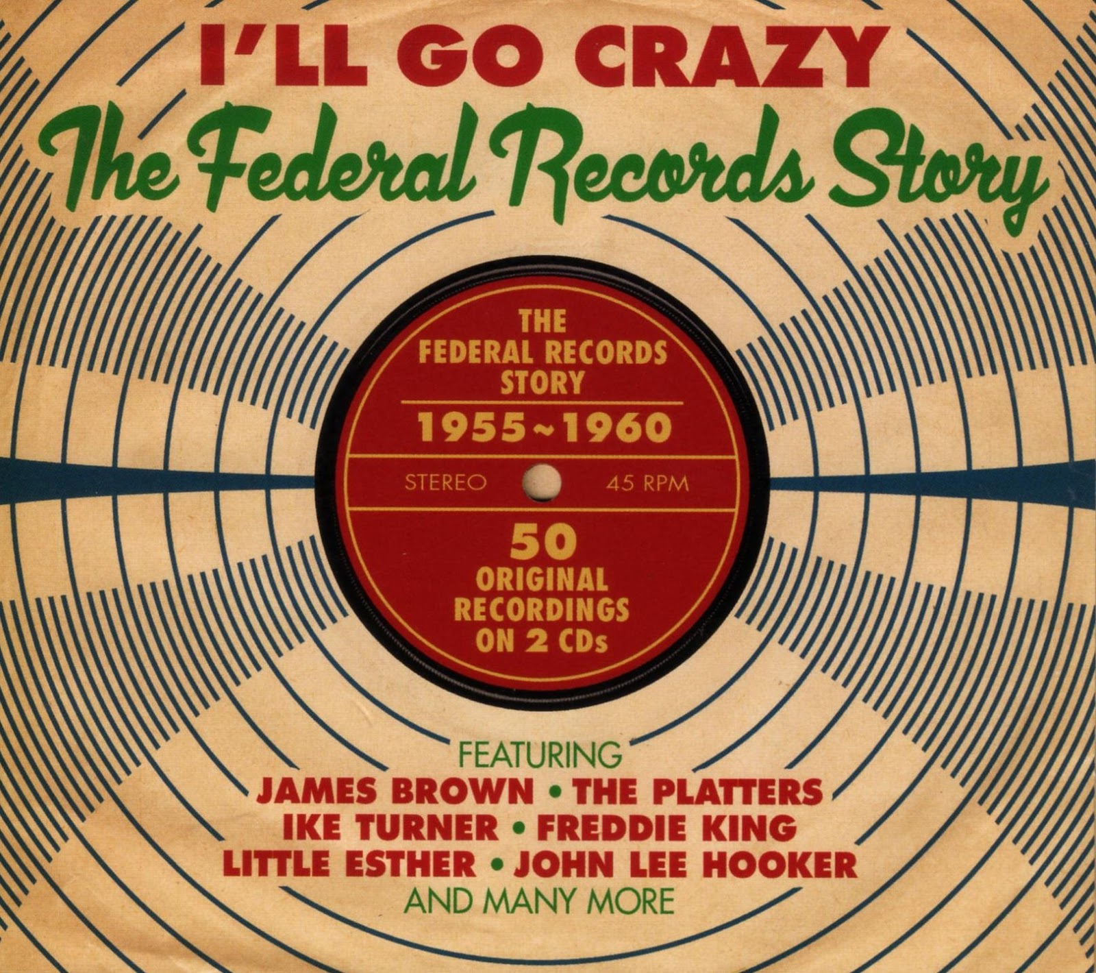 Doo Wop n Soul Oldies: I'll Go Crazy, The Federal Records Story