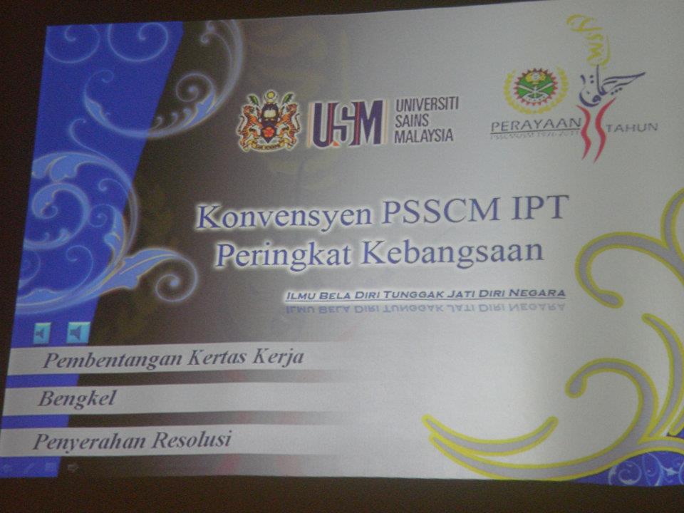 PSSCM-UNISEL BESTARI JAYA: Konvensyen PSSCM IPT Kebangsaan ( USM )