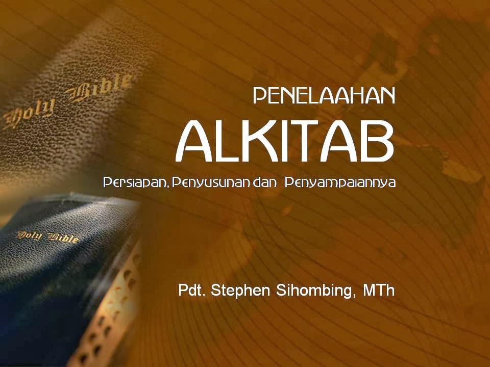 STEPHEN FILES: Penelaahan Alkitab