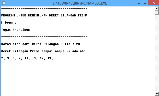M DOWN L: Program C++ Menampilkan Deret Bilangan Prima ( Turbo C++ )