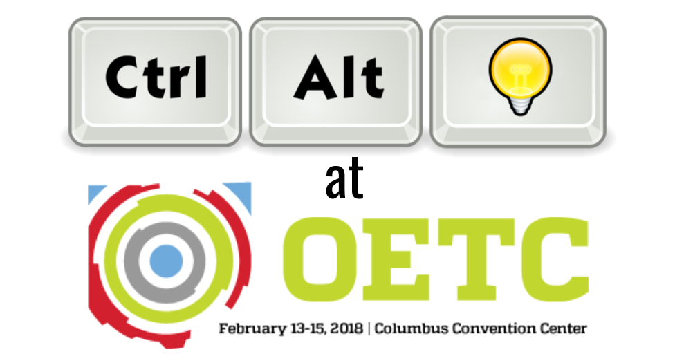 Control Alt Achieve: My OETC 2018 Sessions