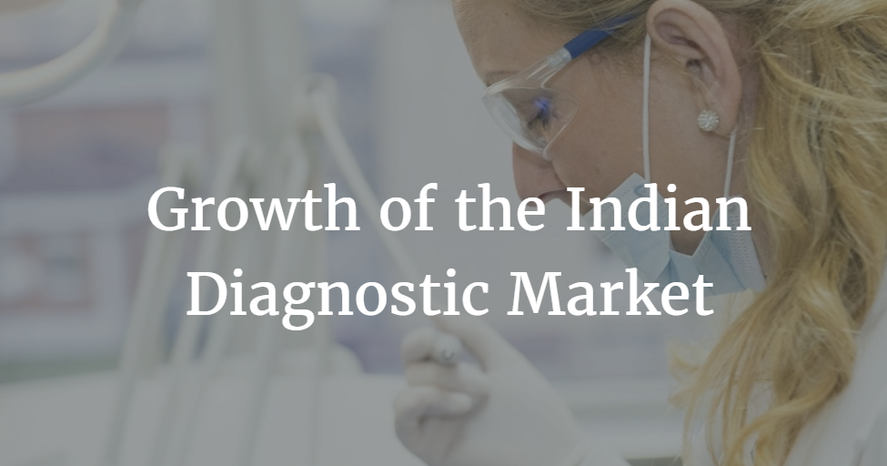 Growth of the Indian Diagnostic Market