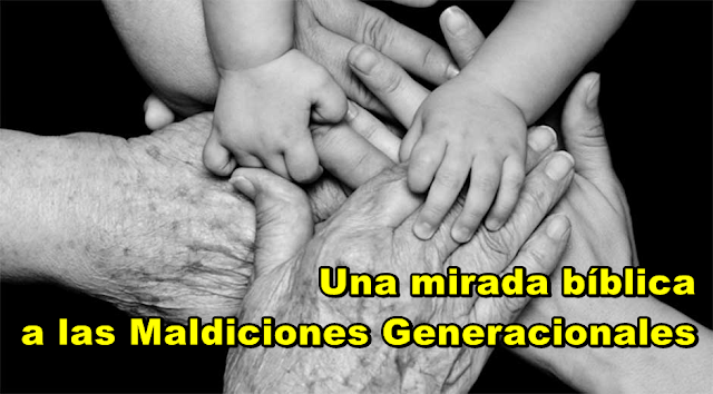 Sanas Palabras de Vida: Una mirada bíblica a las Maldiciones Generacionales