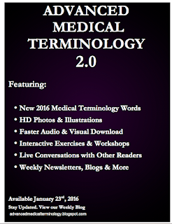 Easy Medical Terminology : Advanced Medical Terminology 2.0