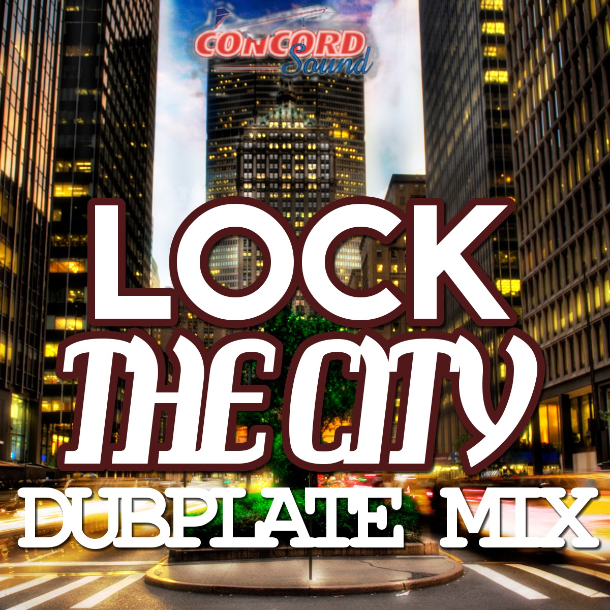 CONCORD SOUND - LOCK THE CITY | REGGAETAPESHOP