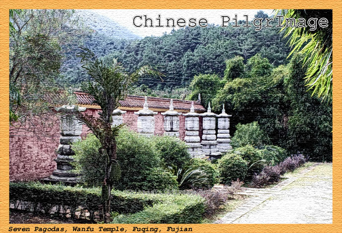 China's Key Temples: No. 76: Wanfu Temple, Fuqing, Fujian