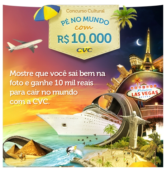 MKT|channel - ligado em marketing: CVC lança concurso que dará dez mil ...