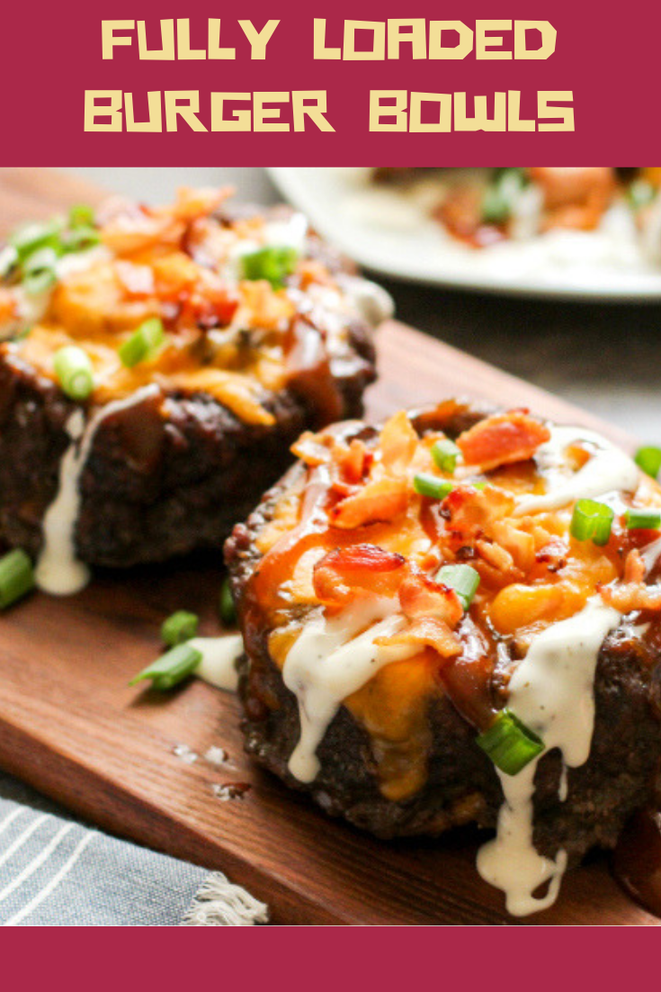 Fully Loaded Burger Bowls - Best Recipest