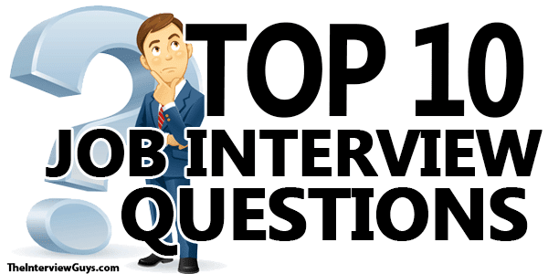 Top 10 Interview Questions (…And How To Answer Them) - Interview - Jobs ...
