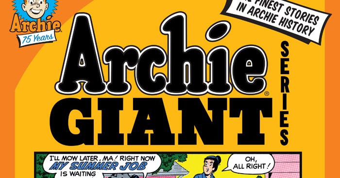 PREVIEW: 'Archie 75 Series: Archie Giant Series (Digital) by Harry ...