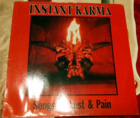 Kentucky Fried Wave: Instant Karma - Songs of Lust & Pain 12" (1987 ...