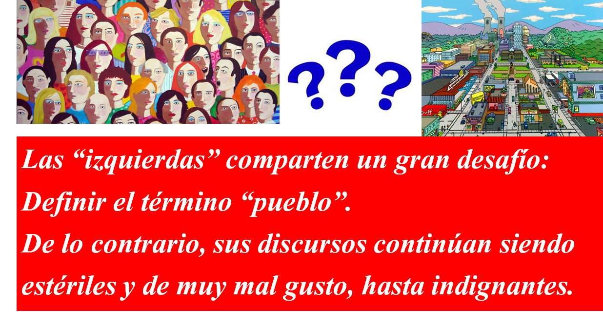 ESCRITOS DOMINICALES: ¿... Y QUÉ ES EL PUEBLO?