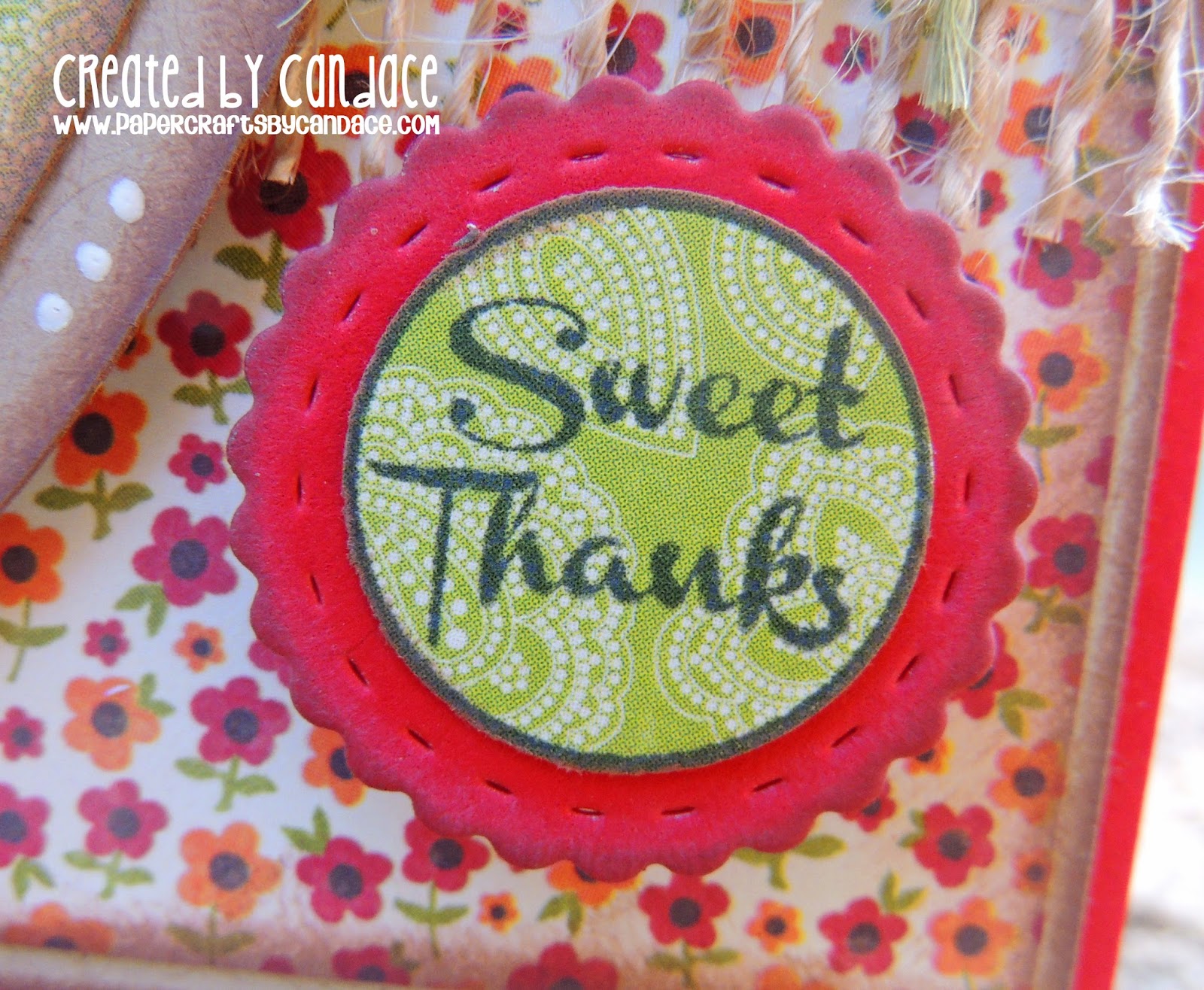 Paper Crafts by Candace: Sweet Thanks