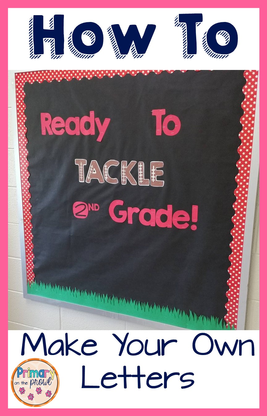 Easy Bulletin Board Letters: A Step by Step How-To Guide