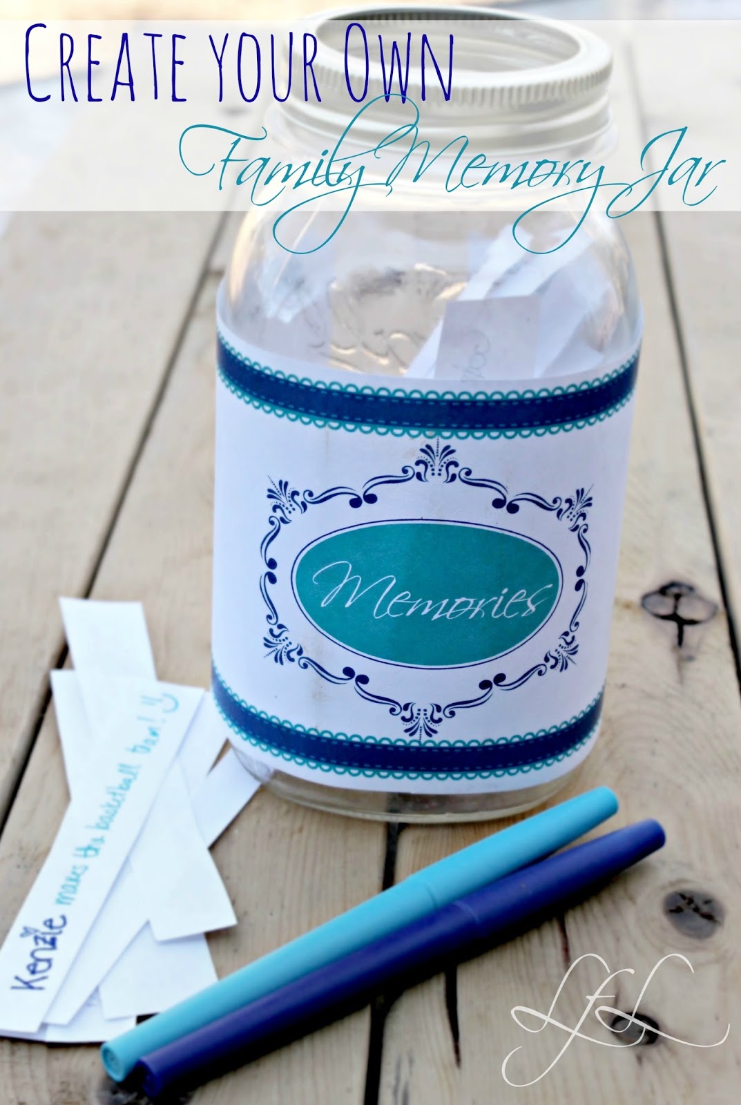Life. Family. Love.: Create your Own Family Memory Jar - *FREE* Printable!