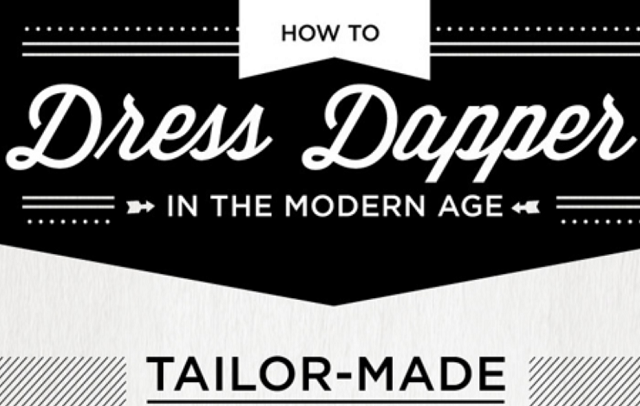 How to Dress Dapper in the Modern Age [Infographic] - Visualistan