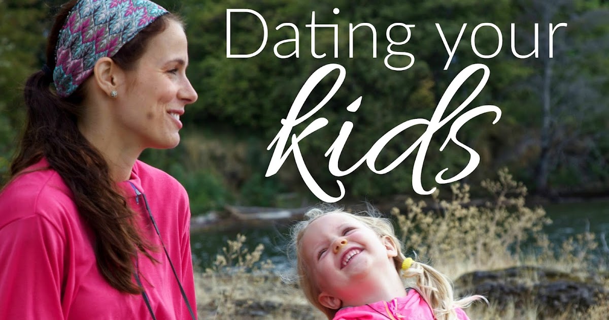 Woman to Woman: Dating Your Kids