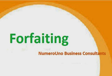 Forfaiting: Forfaiting Work Flow and Main Characteristic of That