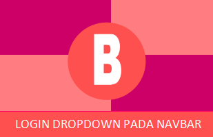 Cara Membuat Login Dropdown Navbar Bootstrap