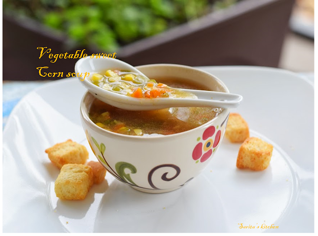 Vegetable Sweet Corn Soup - Cha's Kitchen Blog