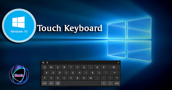 The Touch Keyboard in Windows 10 | SBmade | New Data Of Technology