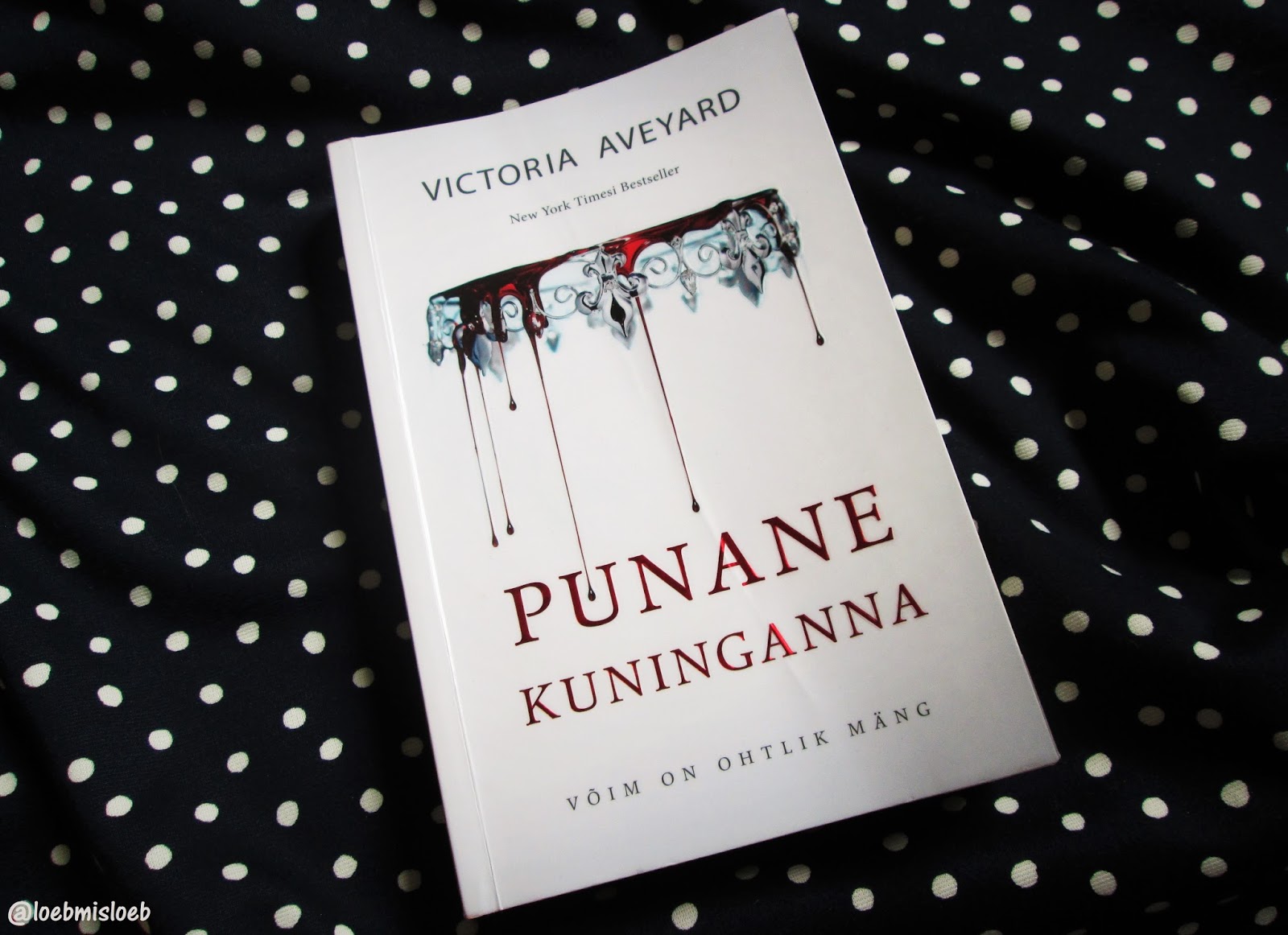 'Punane kuninganna' Victoria Aveyard - Loeb Mis Loeb