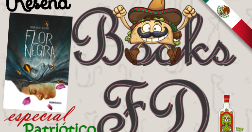 Books FD: Flor Negra by Ramón Valdés Elizondo (reseña)