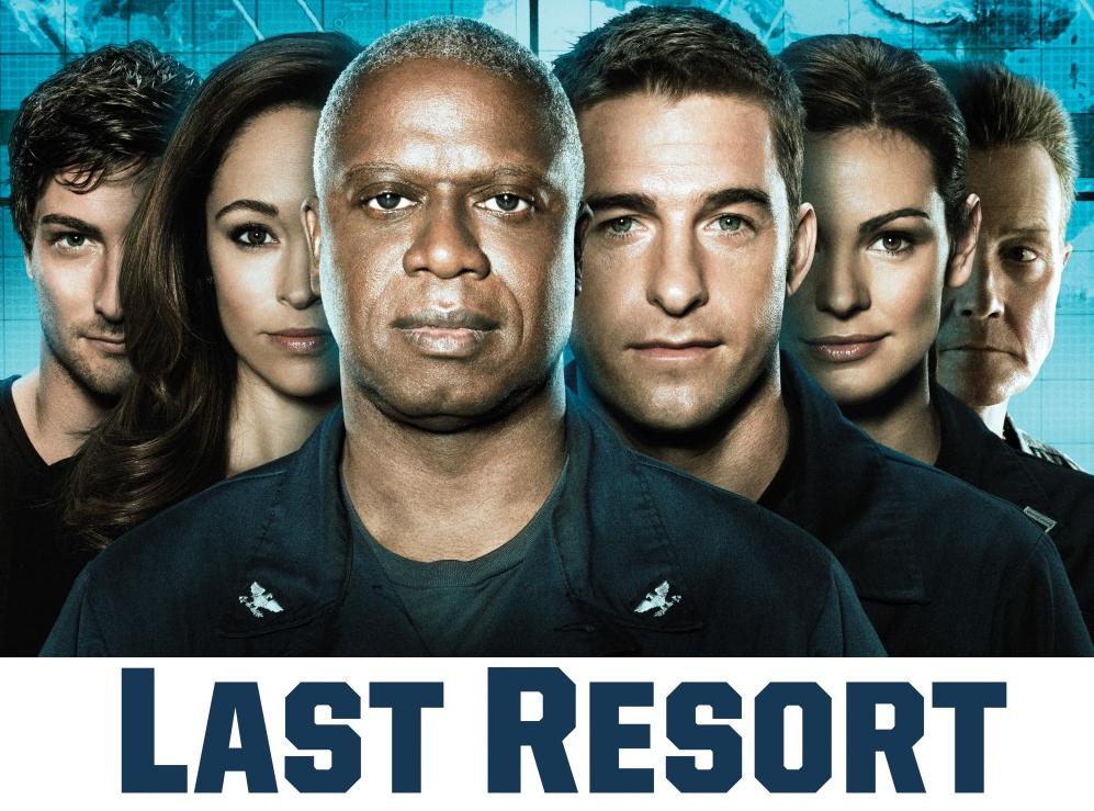 Last Resort , cuando el honor hace aguas | TV Spoiler Alert