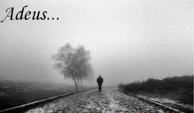 Adeus ....