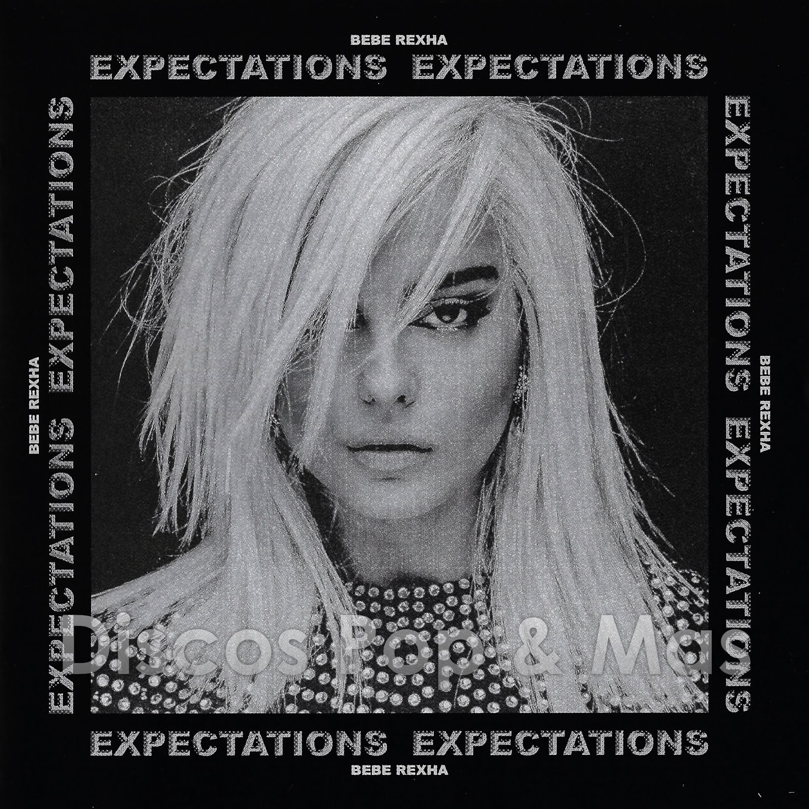 Discos Pop And Mas Bebe Rexha Expectations