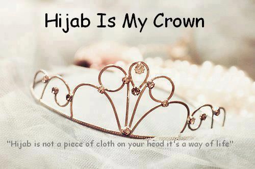 Ishq-e-Mustafa صلى الله عليه وسلم: Hijab - The Crown of a Muslimah...