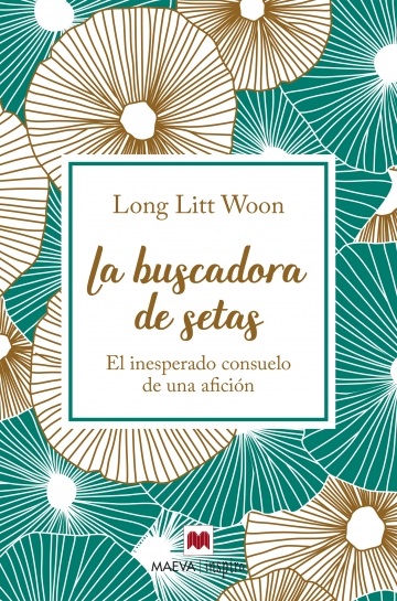 MALETA DE LIBROS: La buscadora de setas. Long Litt Woon