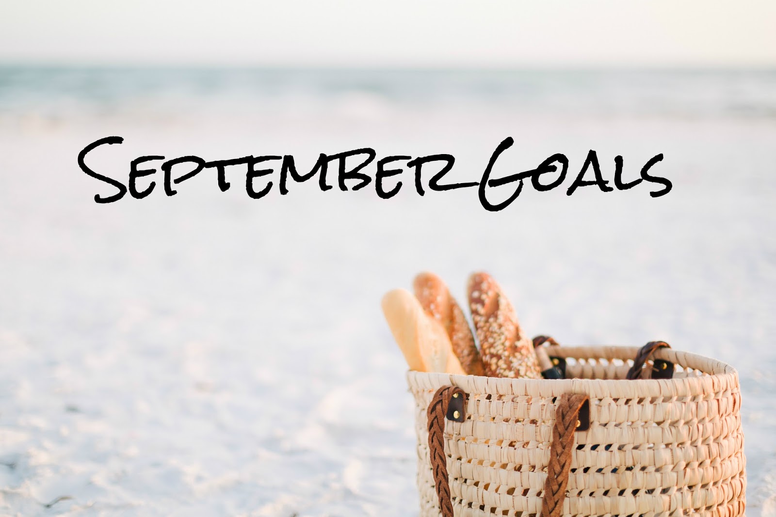 September goals - The Berger Bungalow