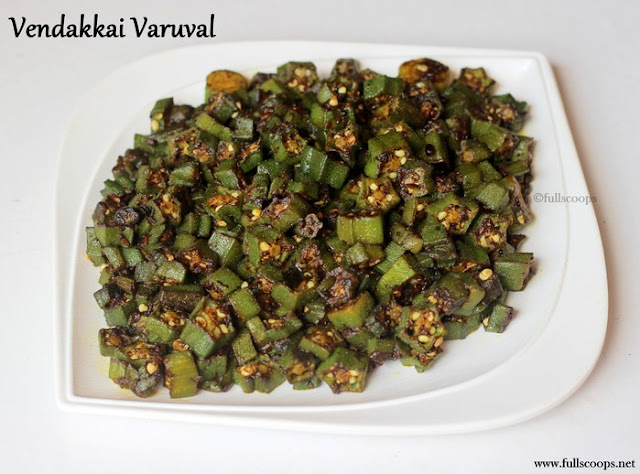 Vendakkai Varuval ~ Full Scoops - A food blog with easy,simple & tasty ...