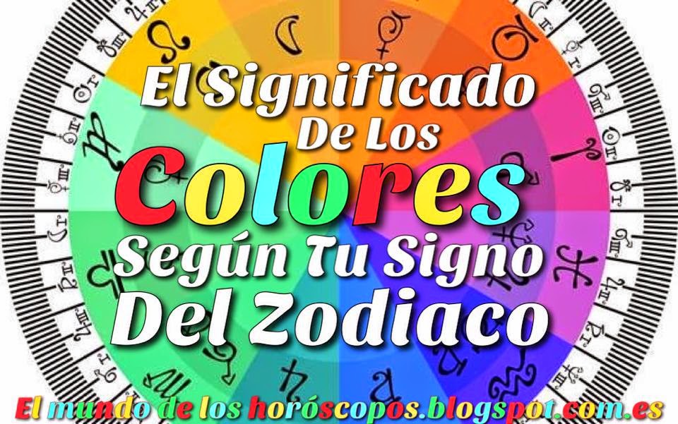 EL SIGNIFICADO DE LOS COLORES SEGÚN TU SIGNO DEL ZODIACO