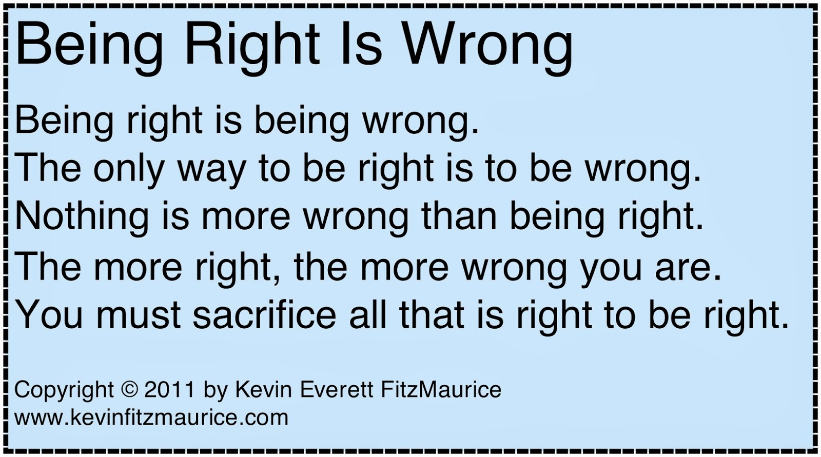 101 Ways to Love Your Job: Being Right vs. Doing the Right Thing