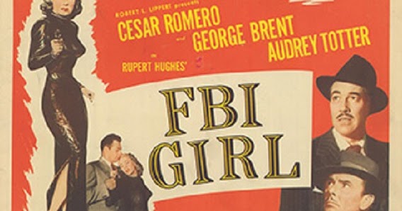 Thrilling Days of Yesteryear: Forgotten Noir Fridays: FBI Girl (1951)
