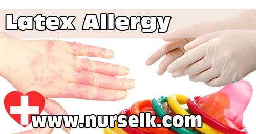 Latex Allergy | Nurselk.com