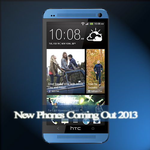 New phones coming out 2013