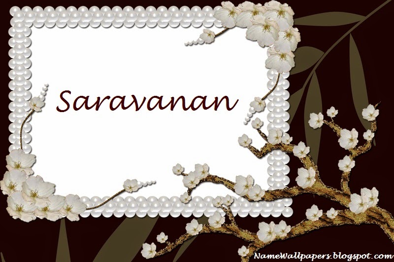 Saravanan Name Wallpapers Saravanan ~ Name Wallpaper Urdu Name Meaning ...