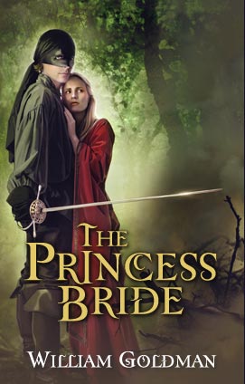 Foil the Plot: Book Review: The Princess Bride by William Goldman