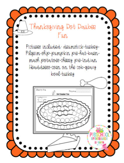 Thanksgiving Dot Dauber Fun ~ Preschool Printables