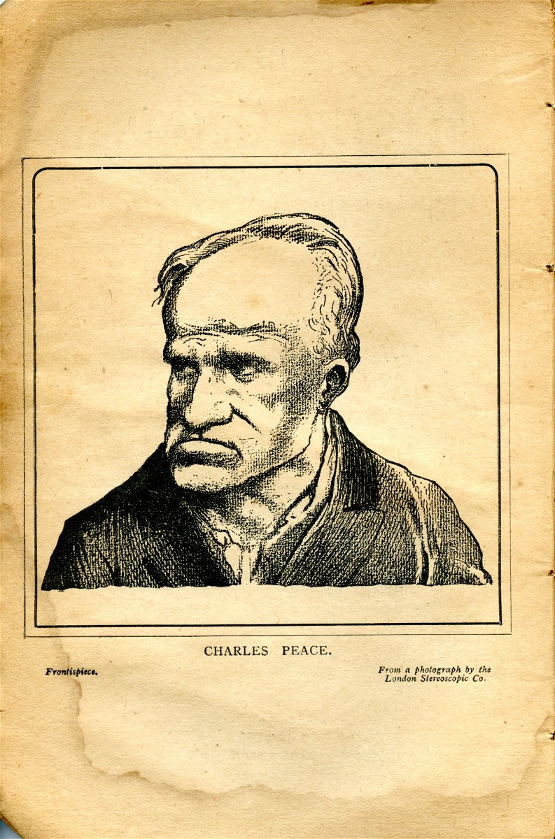 Reflections upon...: ...the life story of Charles Peace