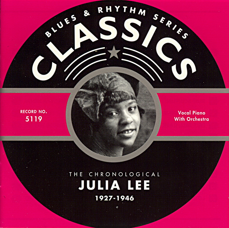 ENTRE MUSICA: JULIA LEE - The Chronological Julia Lee 1927-1946