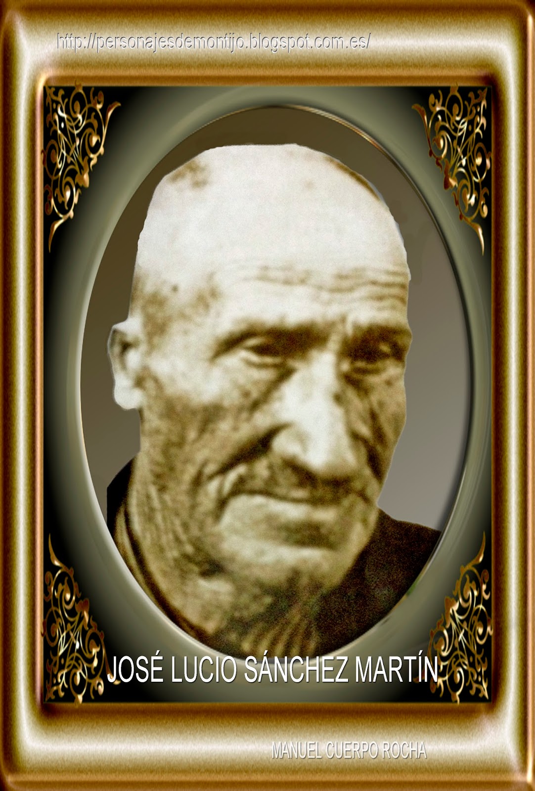 RETAZOS BIOGRÁFICOS DE PERSONAJES DE MONTIJO: JOSÉ LUCIO SÁNCHEZ MARTÍN ...