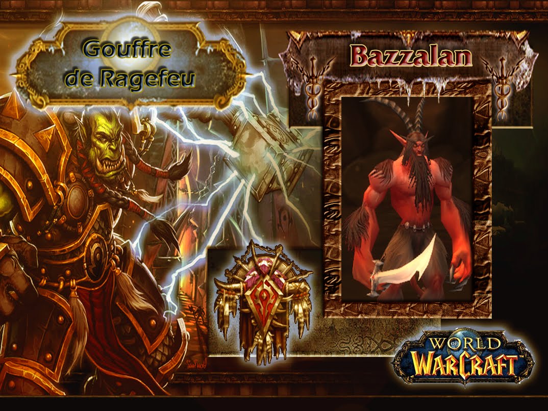 Sur la route de world of warcraft: Personnage - boss - Gouffre de Ragefeu