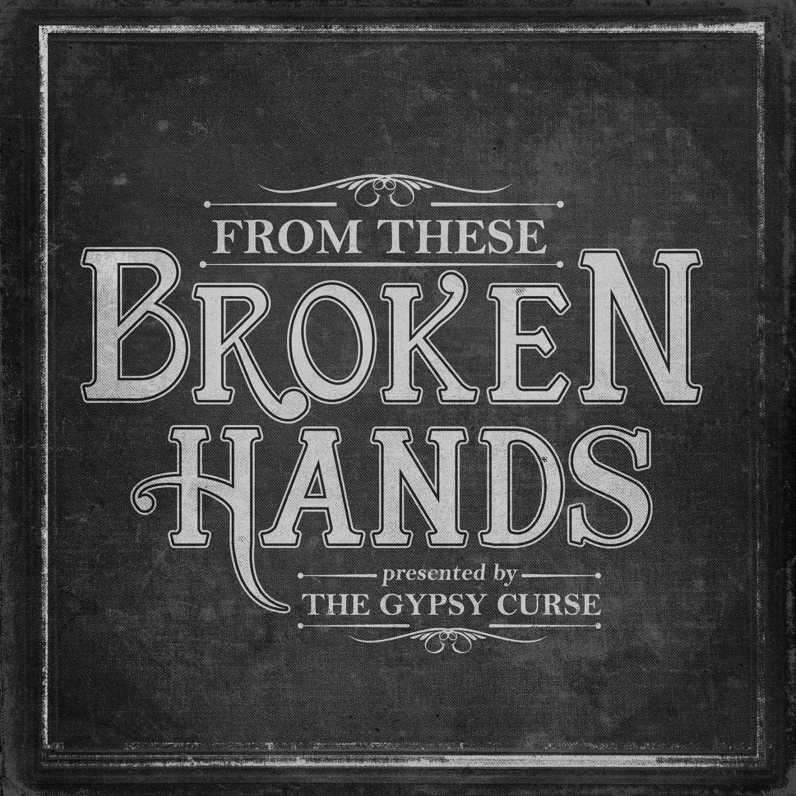 Raised by Gypsies ::: SBSR: The Gypsy Curse “From these broken hands”