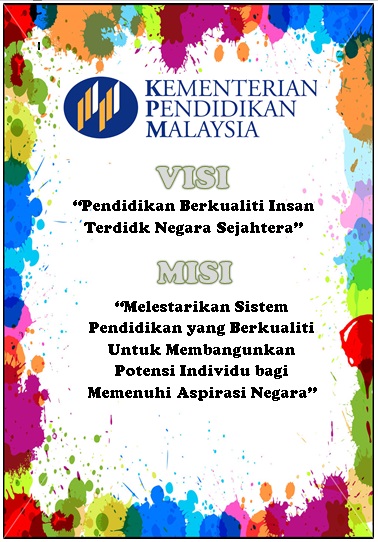 SEKOLAH KEBANGSAAN SERI MEGA: MISI VISI KPM